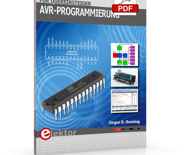 AVR-Programmierung für Quereinsteiger (E-book) – Elektor