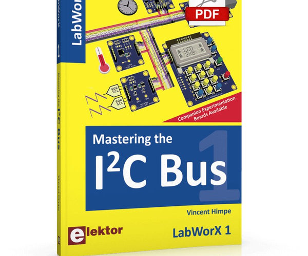 Mastering the I²C Bus (E-book) – Elektor