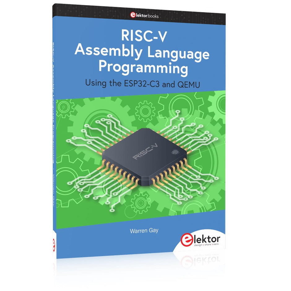 Risc V Assembly Language Programming Using Esp32 C3 And Qemu Elektor