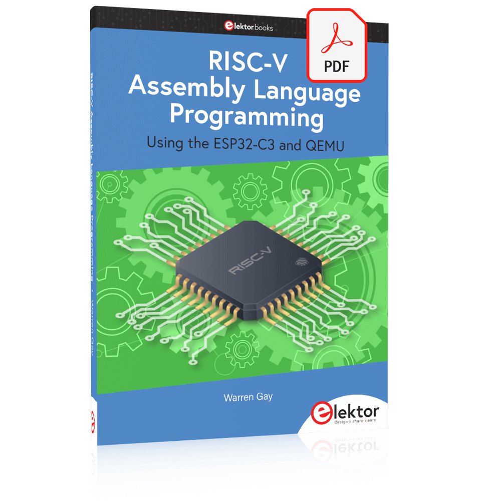 Risc V Assembly Language Programming Using Esp32 C3 And Qemu E Book Elektor