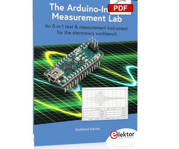 The Arduino-Inside Measurement Lab (E-book) – Elektor